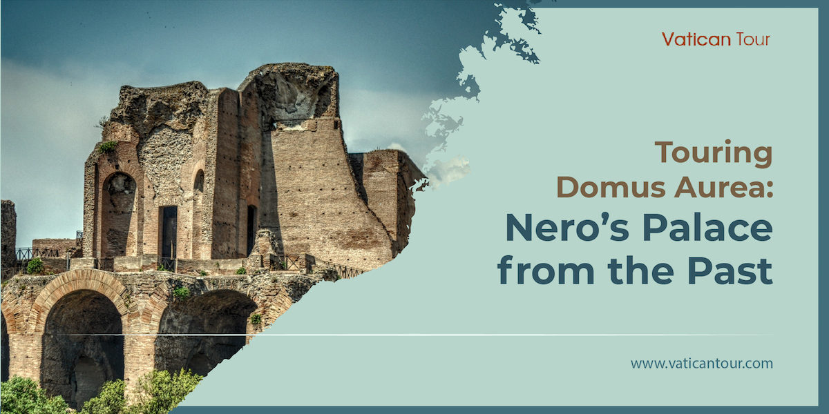 Touring Domus Aurea: Nero's Palace from the Past